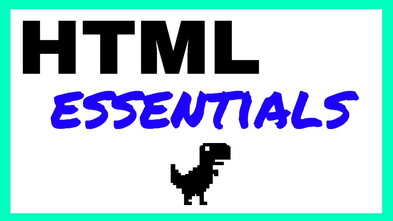 HTML Essentials - An HTML Tutorial