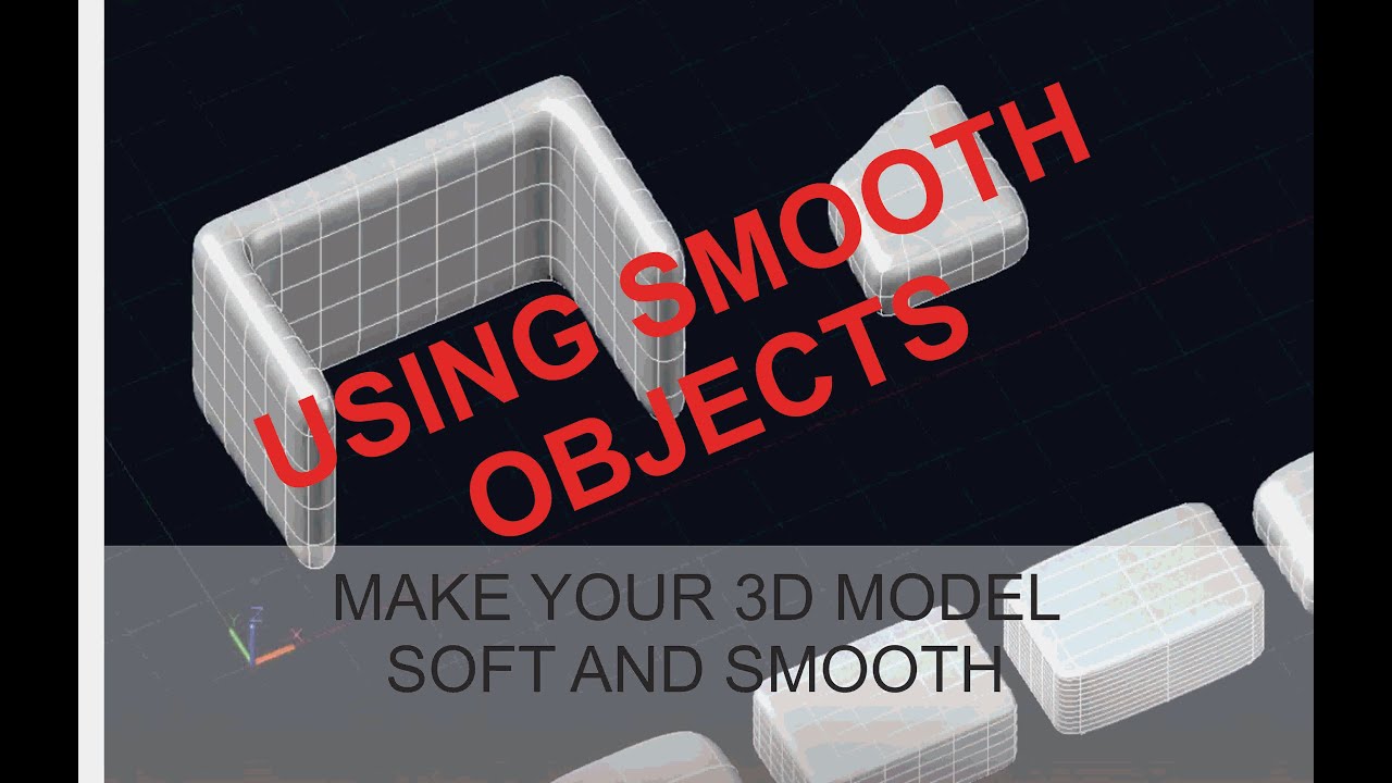 Autocad 3D Smoothing