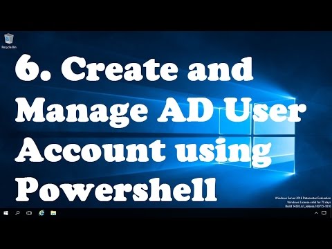 6. Create and Manage AD User Account using Powershell