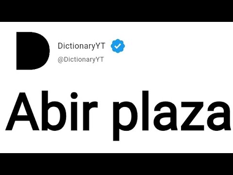 Abir plaza Meaning in English