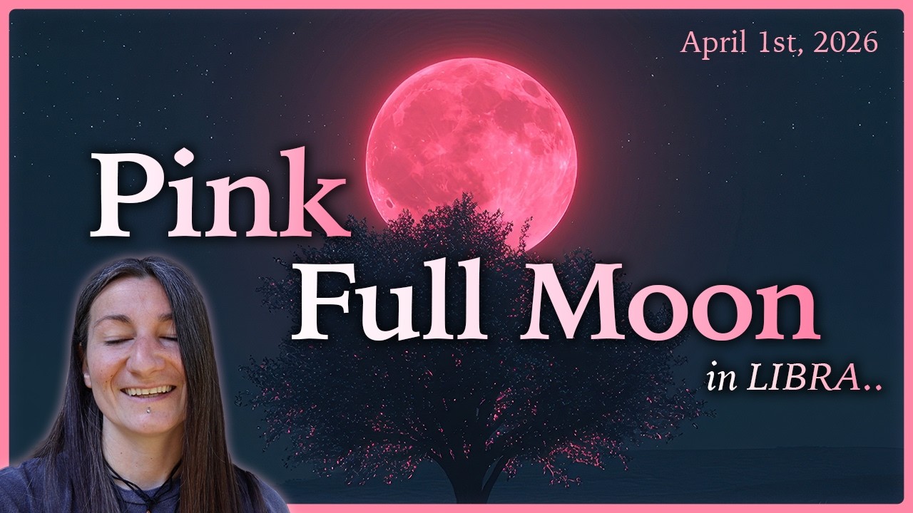 Pink Full Moon in Libra April 1st 2026