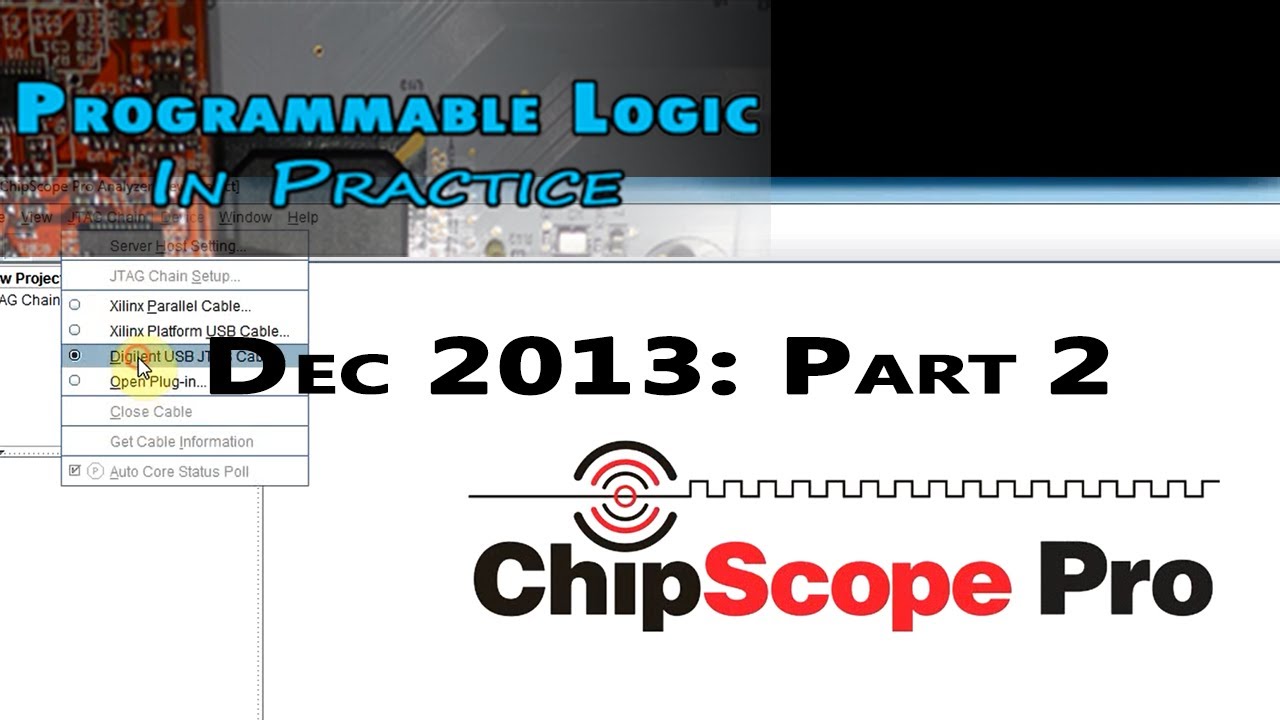 PLIP DEC2013: Hardware Co-Sim with ChipScope Cable Sharing