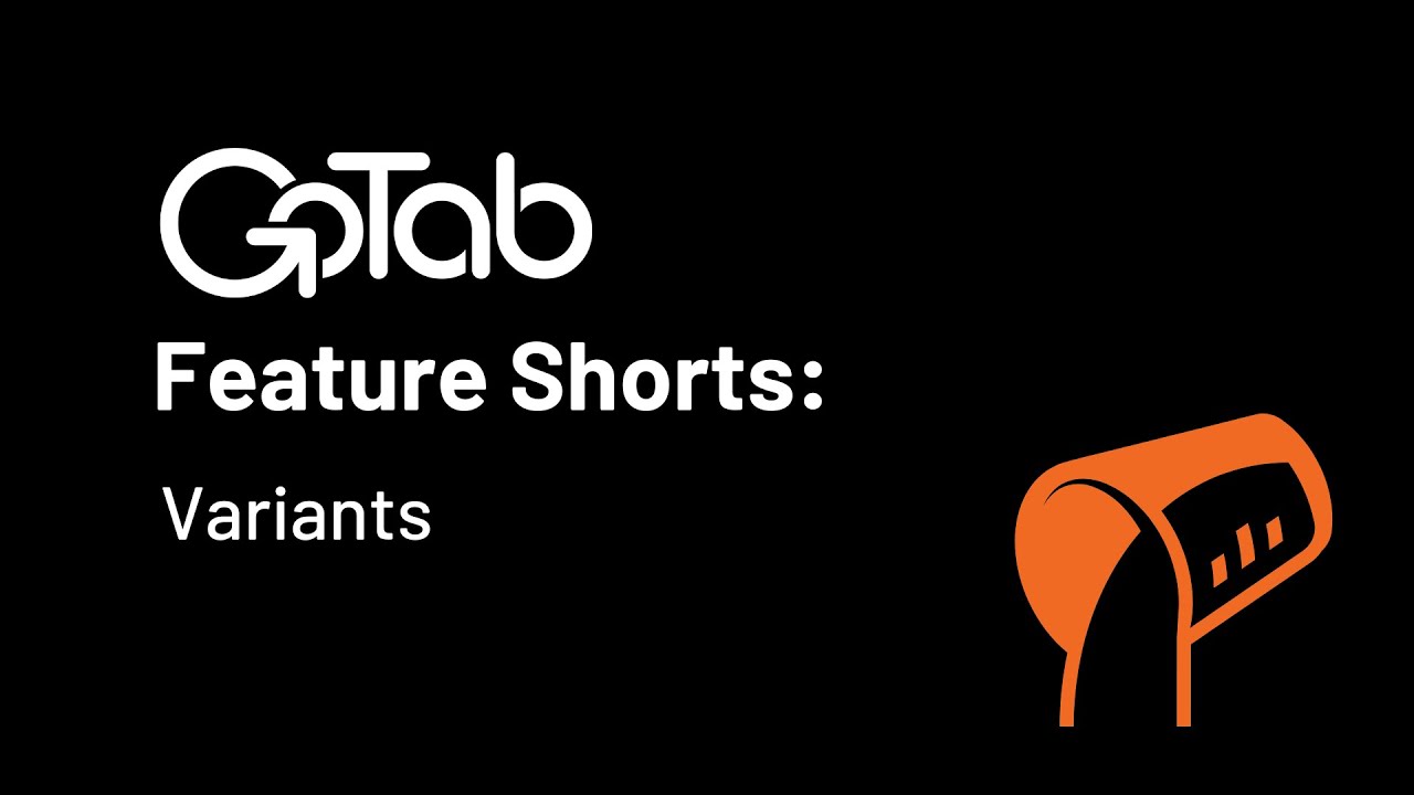 GoTab Feature Short | Variants