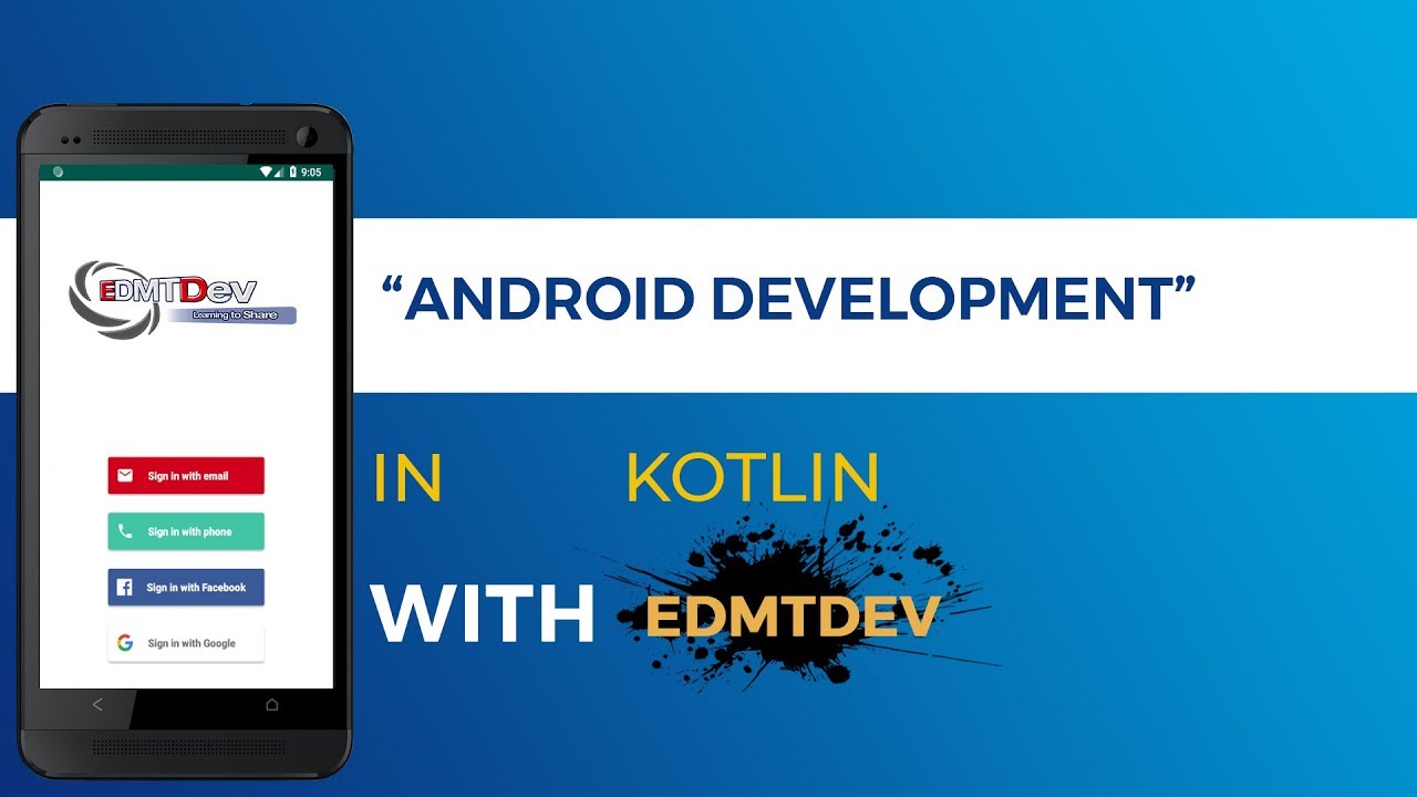 Kotlin Android Tutorial - Firebase Authentication (2019 Version)