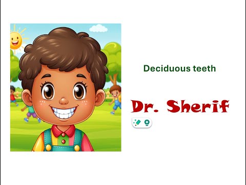 Deciduous teeth movie lecture