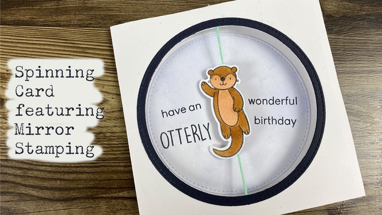 Spinning Card featuring Mirror Stamping