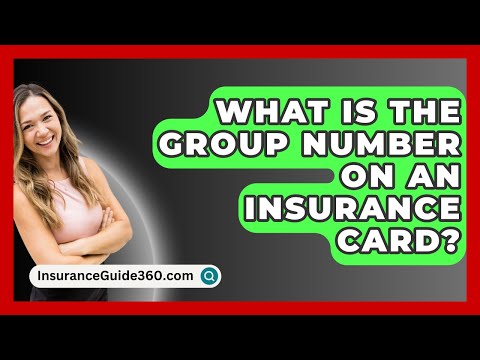 What Is The Group Number On An Insurance Card? - InsuranceGuide360.com