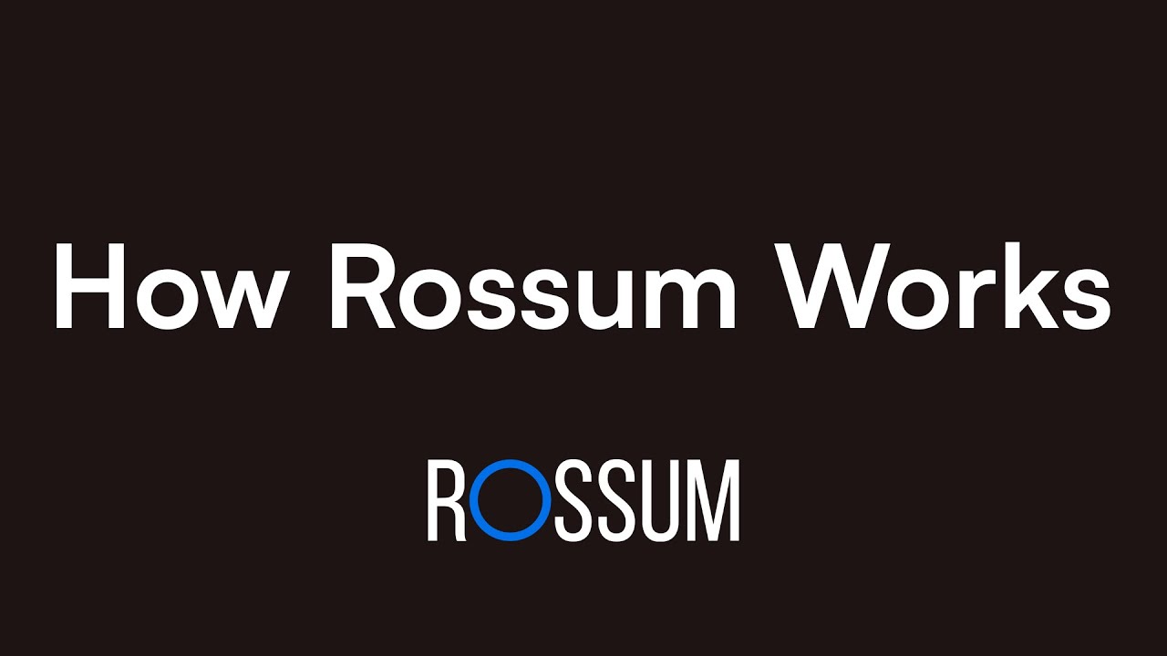 How does Rossum work? [Invoice Data Capture Made Easy]