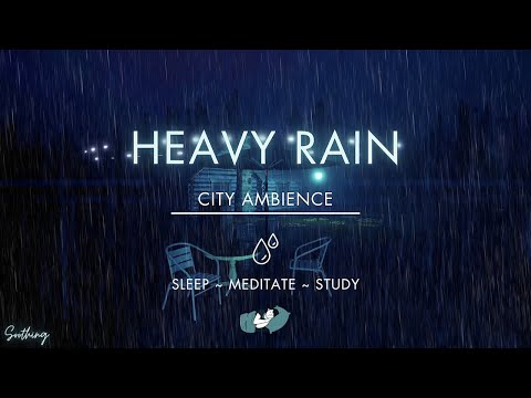 Heavy Rain In City | NO ADS | Soothing Rain Sounds For Sleeping