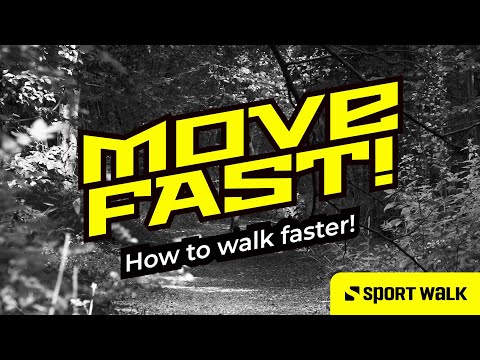 MOVE FAST – How to walk faster – Sport Walk