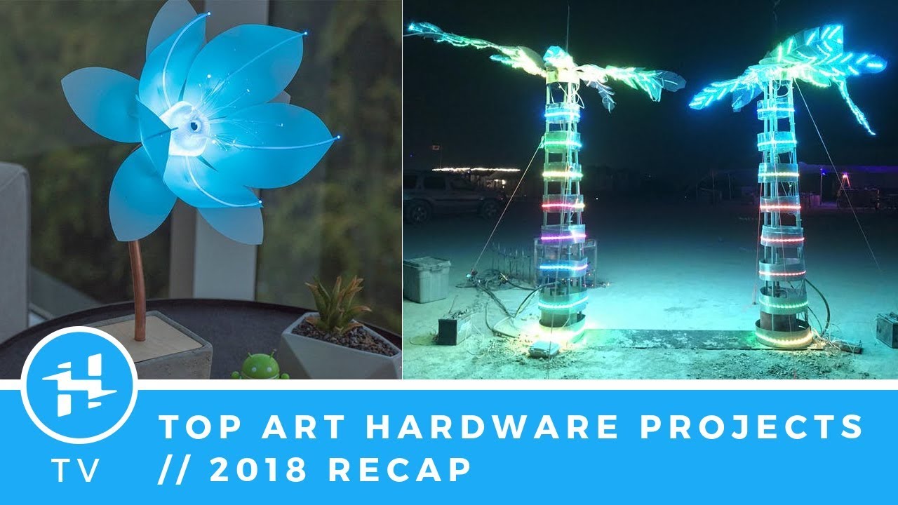 Top Electronic Art Projects // 2018 Recap