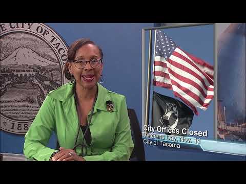 Veterans Day Closures Tacoma Report November 1, 2024
