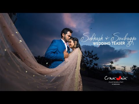 Subhash & Sowbagya | Wedding Teaser | CrackJack Photography