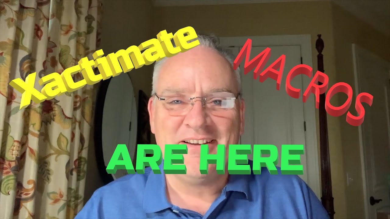 Xactimate Macros from Daniel the Adjuster