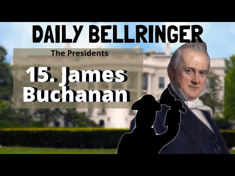 President James Buchanan | Daily Bellringer