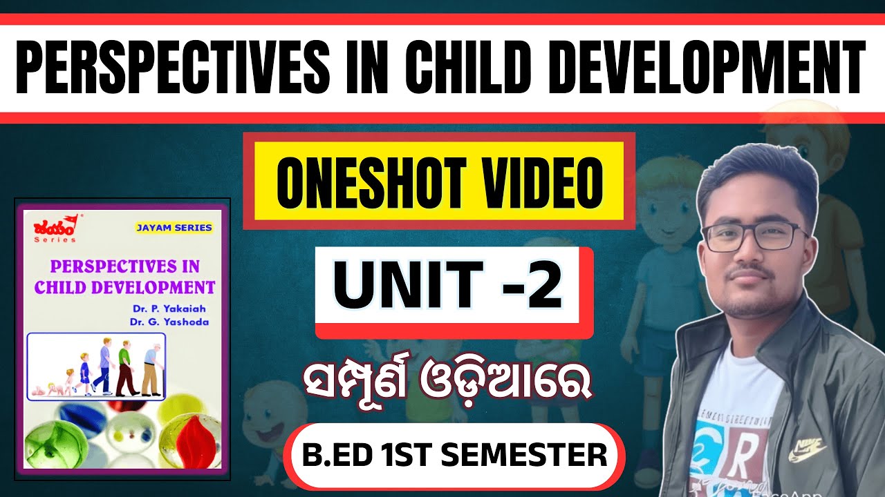 PERSPECTIVES IN CHILD DEVELOPMENT UNIT-2 || ONESHOT VIDEO || B.ED 1st SEMESTER || #exam #important