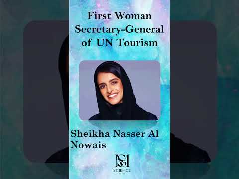 First Woman Secretary-General of UN Tourism- Sheikha Nasser Al Nowais