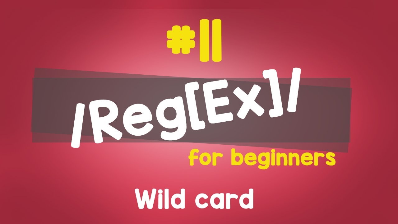 #11 Wild card/period character | Regular Expressions - Quick programming tutorial