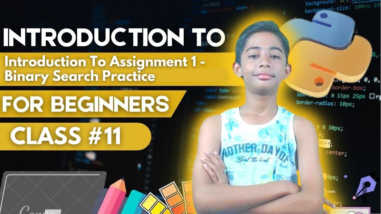 Introduction To Assignment 1 - Binary Search Practice With Python Dsa