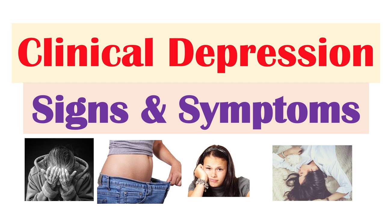 Clinical Depression Signs & Symptoms (& How It's Diagnosed)
