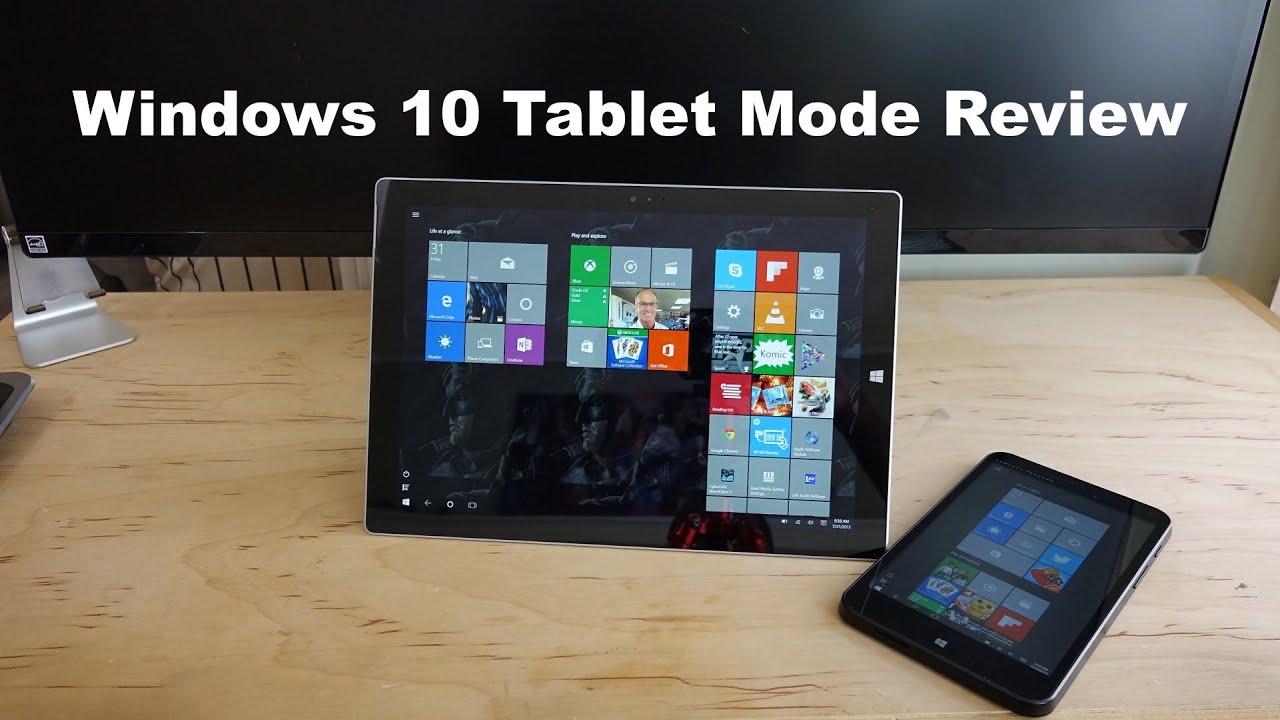 Windows 10 Tablet Mode Review