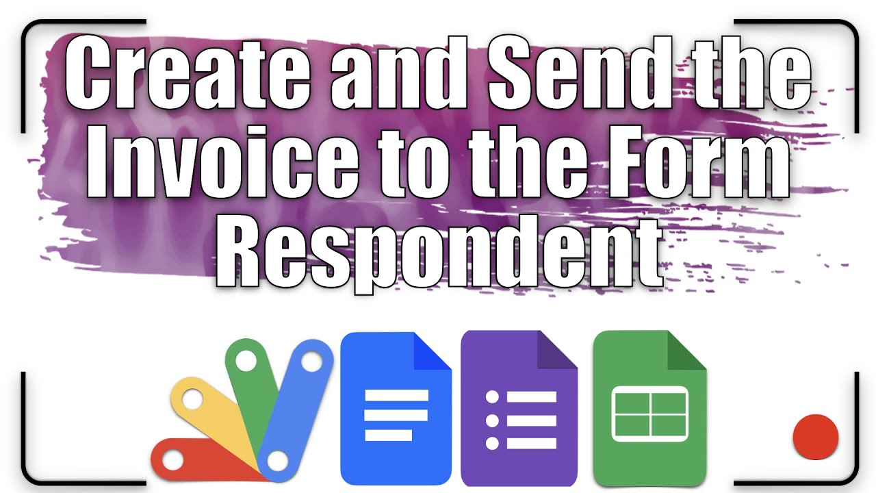 How to create and send the invoice to the form respondent | Apps Script