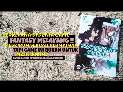 REVIEW NOVEL SWORD ART ONLINE AINCRAD ! BY REKI KAWAHARA AND ABEC I BUKU TERBITAN CLOVER !