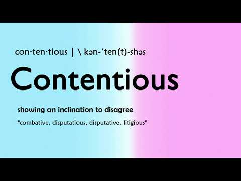 How to Pronounce Contentious and Meaning