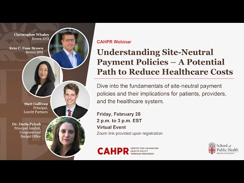 Understanding Site-Neutral Payment Policies – A Potential Path to Reduce Healthcare Costs