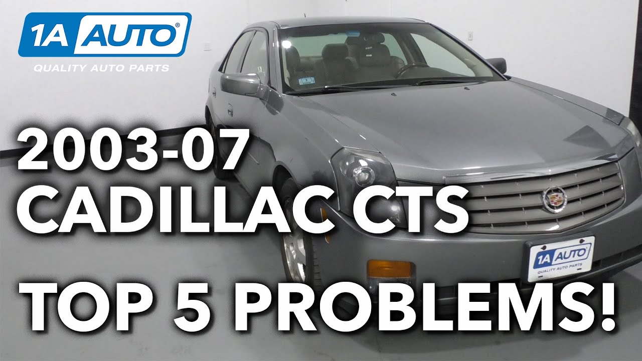 Top 5 Problems Cadillac CTS Sedan 1st Generation 2003-07