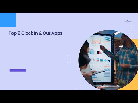 Top 9 Clock In & Out Apps | Workstatus