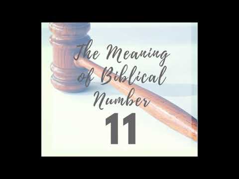 The Meaning of the Number Eleven in the Bible