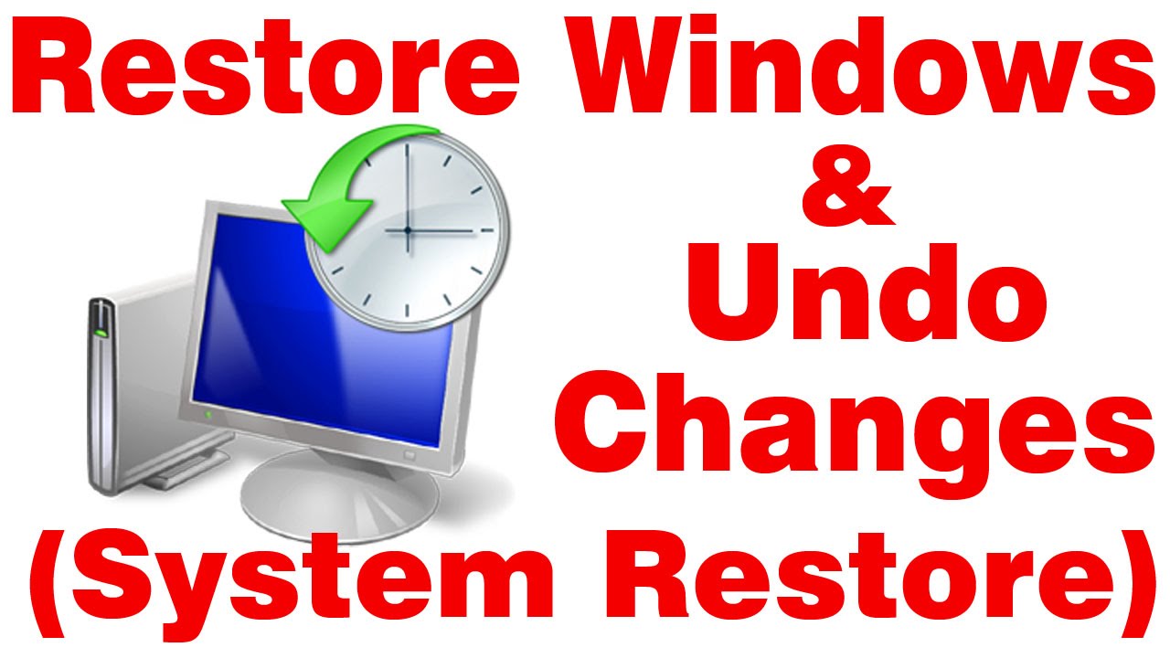 How To Restore Windows And Undo Changes Using System Restore Tool Without Losing Data