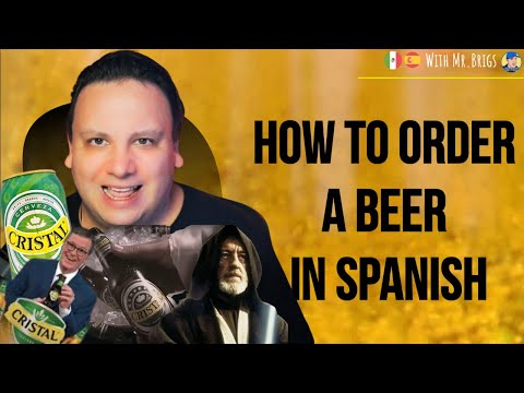 How to order beer in Spanish (Cerveza Cristal Included)