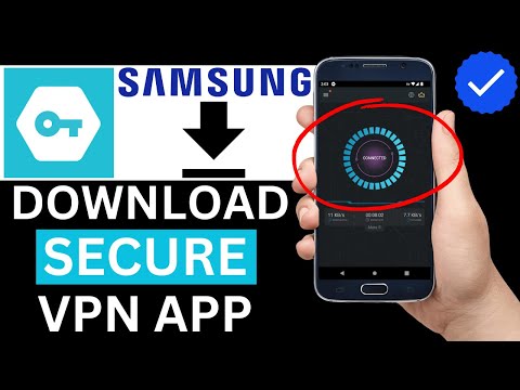 How To Download Secure VPN App On Samsung Phone (Step By Step)