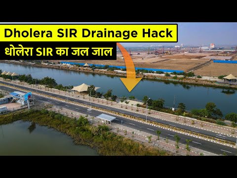 Inside Dholera SIR ! - India’s Most Flood-Proof City