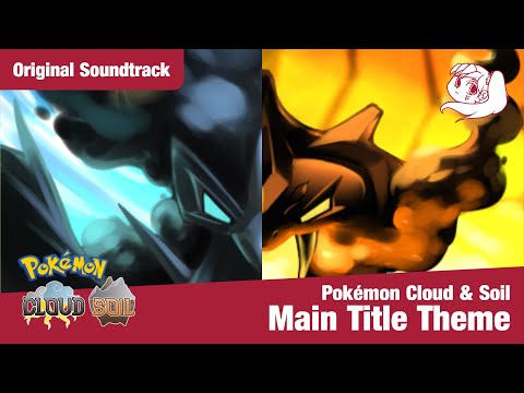 Pokémon Cloud & Soil Title Theme (Original Soundtrack)