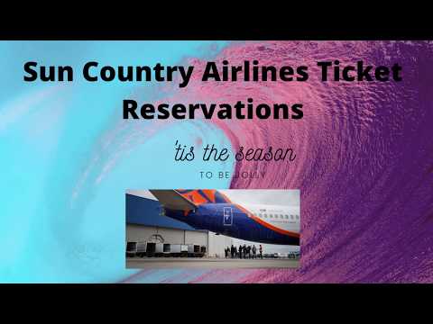 Sun Country Airlines Reservations| Make your travel with various flight deals