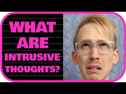 What are Intrusive Thoughts?