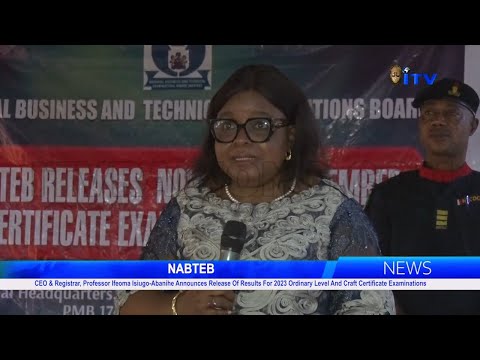 NABTEB CEO & Registrar, Prof. Isiugo-Abanihe Announces 2023 Exam Results Release