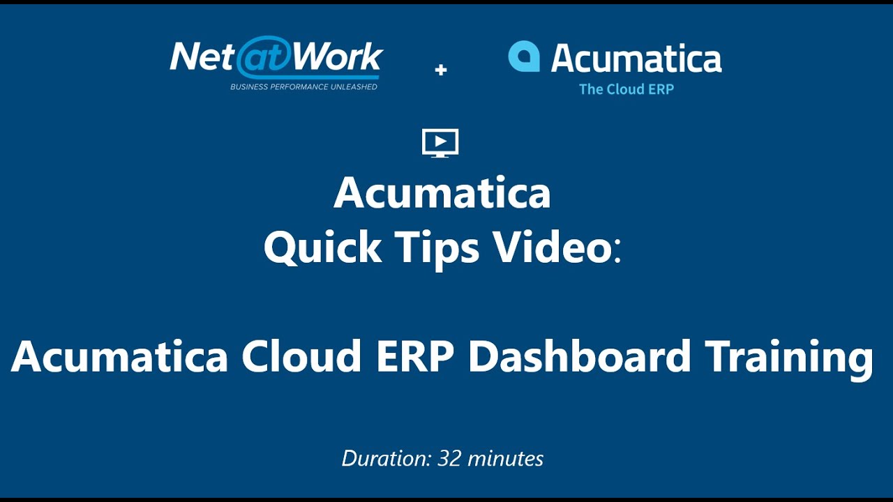 Acumatica Tips: Acumatica Cloud ERP Dashboard Training