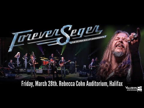 Forever Seger The Silver Bullet Experience Live in Halifax at The Rebecca Cohn Auditorium March 28th