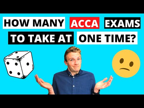 ⭐️ HOW MANY ACCA EXAMS SHOULD I TAKE AT ONE TIME? ⭐️ | ACCA Work Life Balance | ACCA How To Pass? |
