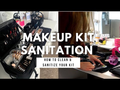 MAKEUP KIT SANITATION: Hygiene practices for makeup artists!