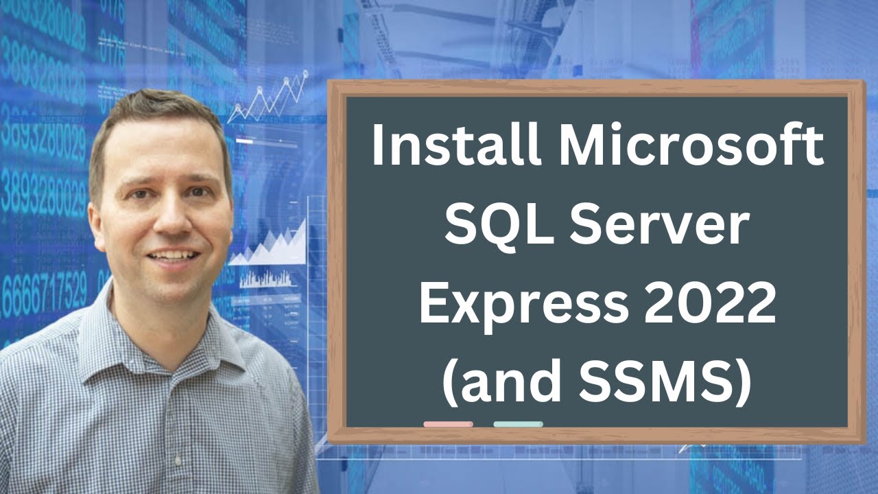 Want to know how to install SQL Server Express 2022?