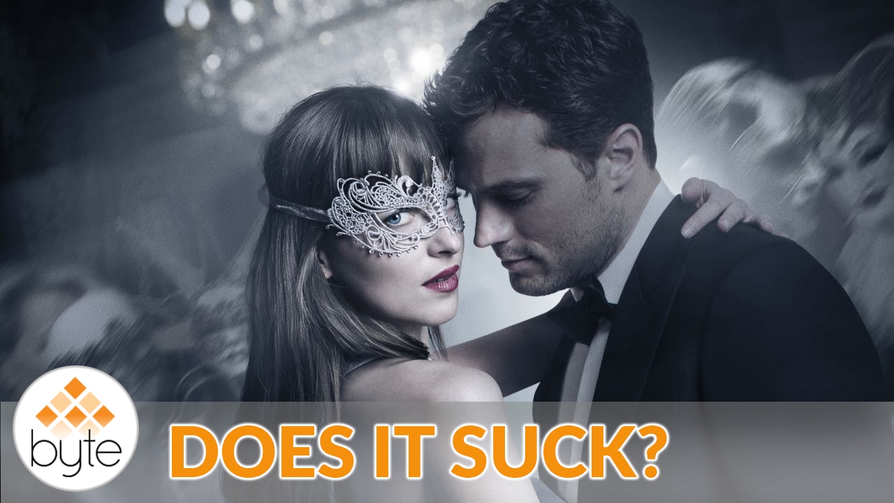 Fifty Shades Darker - Does it Suck?