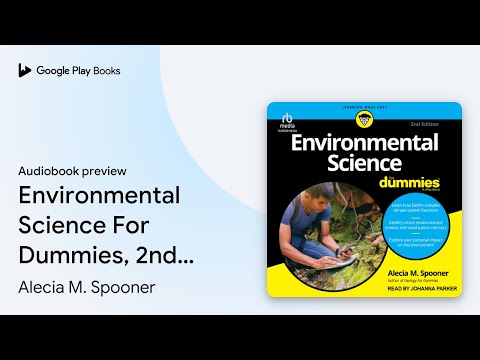 Environmental Science For Dummies, 2nd Edition by Alecia M. Spooner · Audiobook preview