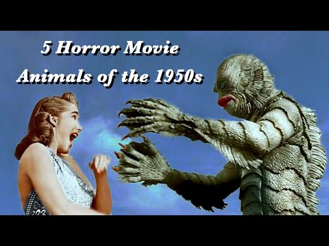 Five Top 1950s Horror Movies - The Animal Realm
