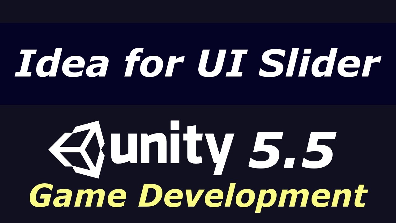 Creative Use for UI Sliders in Unity | Unity 5.5 Game Development Tutorial