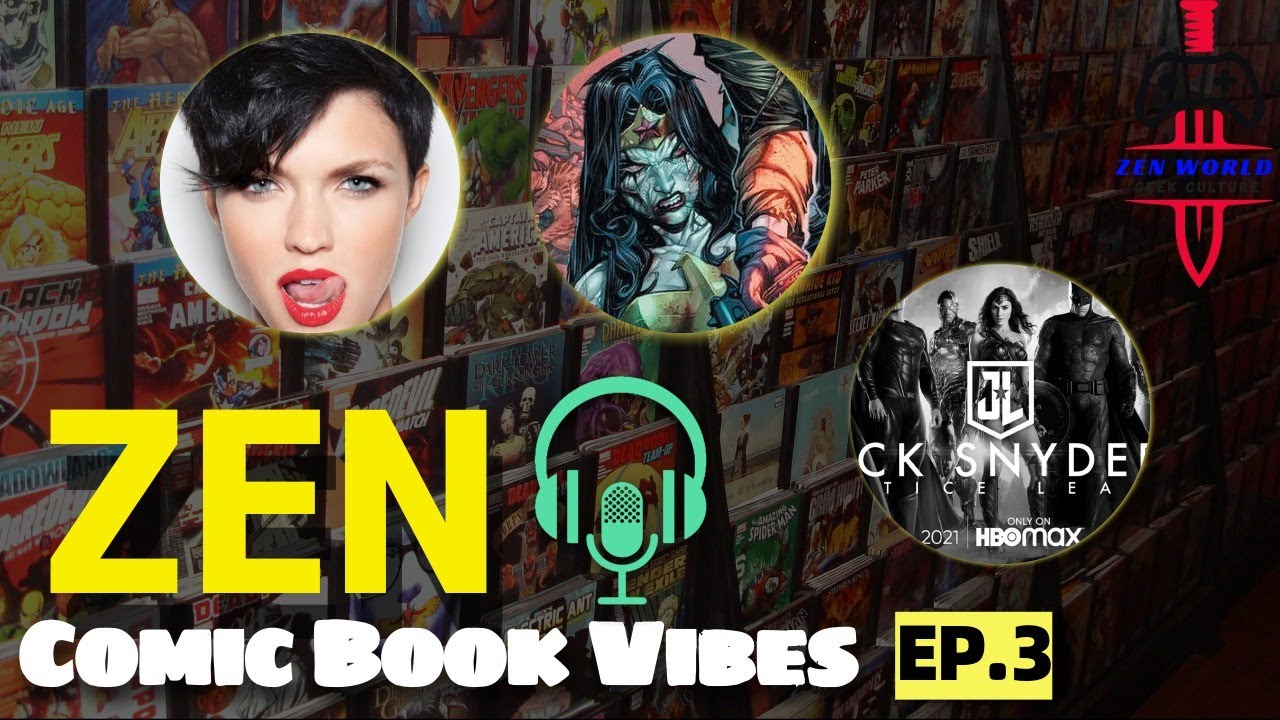 Justice League Snyder Cut Release | Ruby Rose | Comic Book Vibes: Episode 3